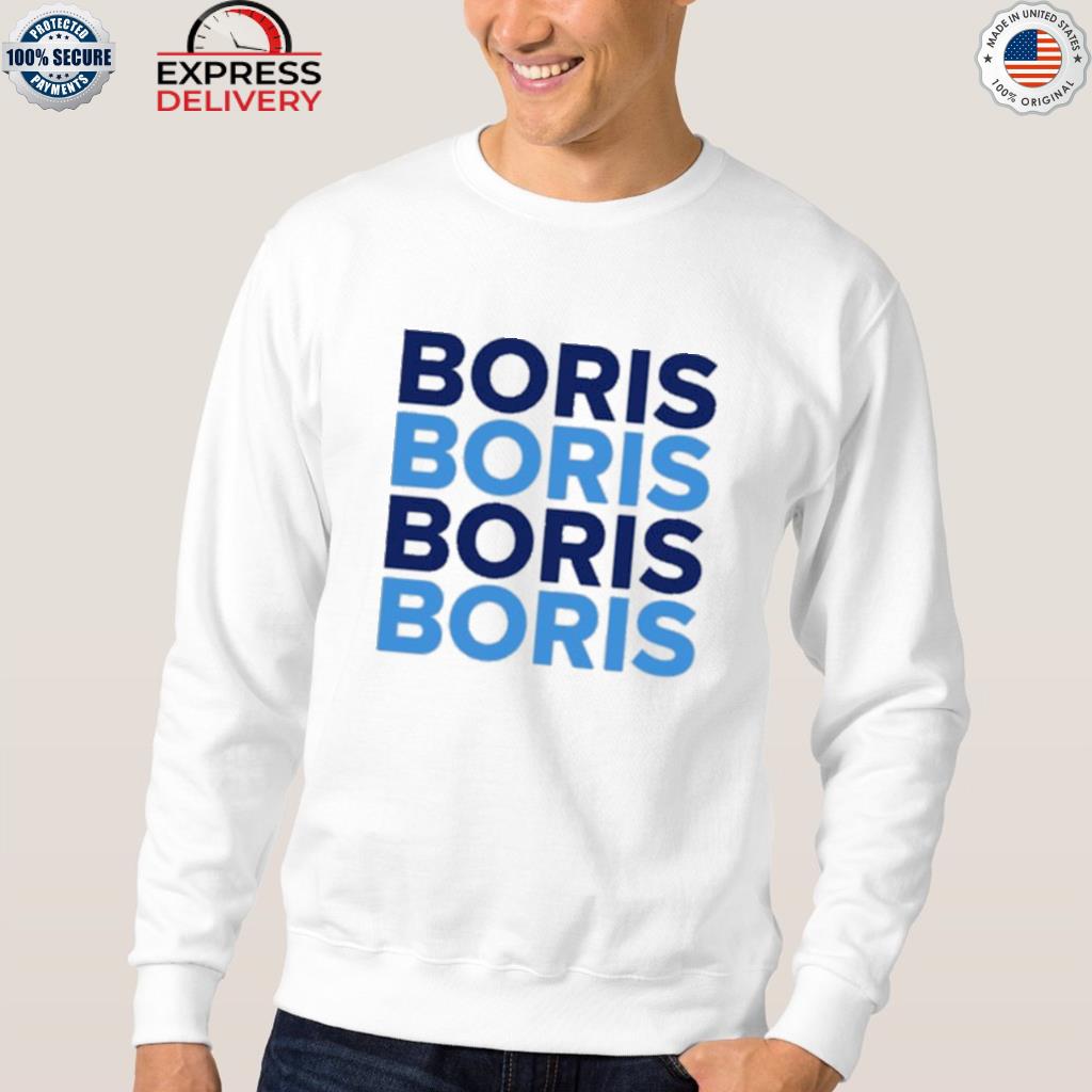 Boris boris boris boris shirt, hoodie, sweater, long sleeve and tank top