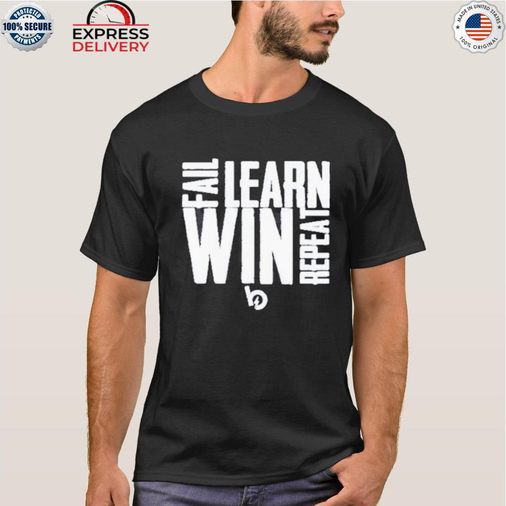 Trevor bauer fail learn win repeat shirt, hoodie, sweater, long sleeve ...