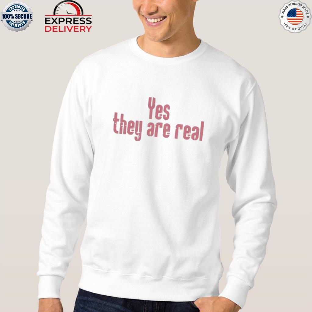 Yes they are real 2023 shirt, hoodie, sweater, long sleeve and tank top