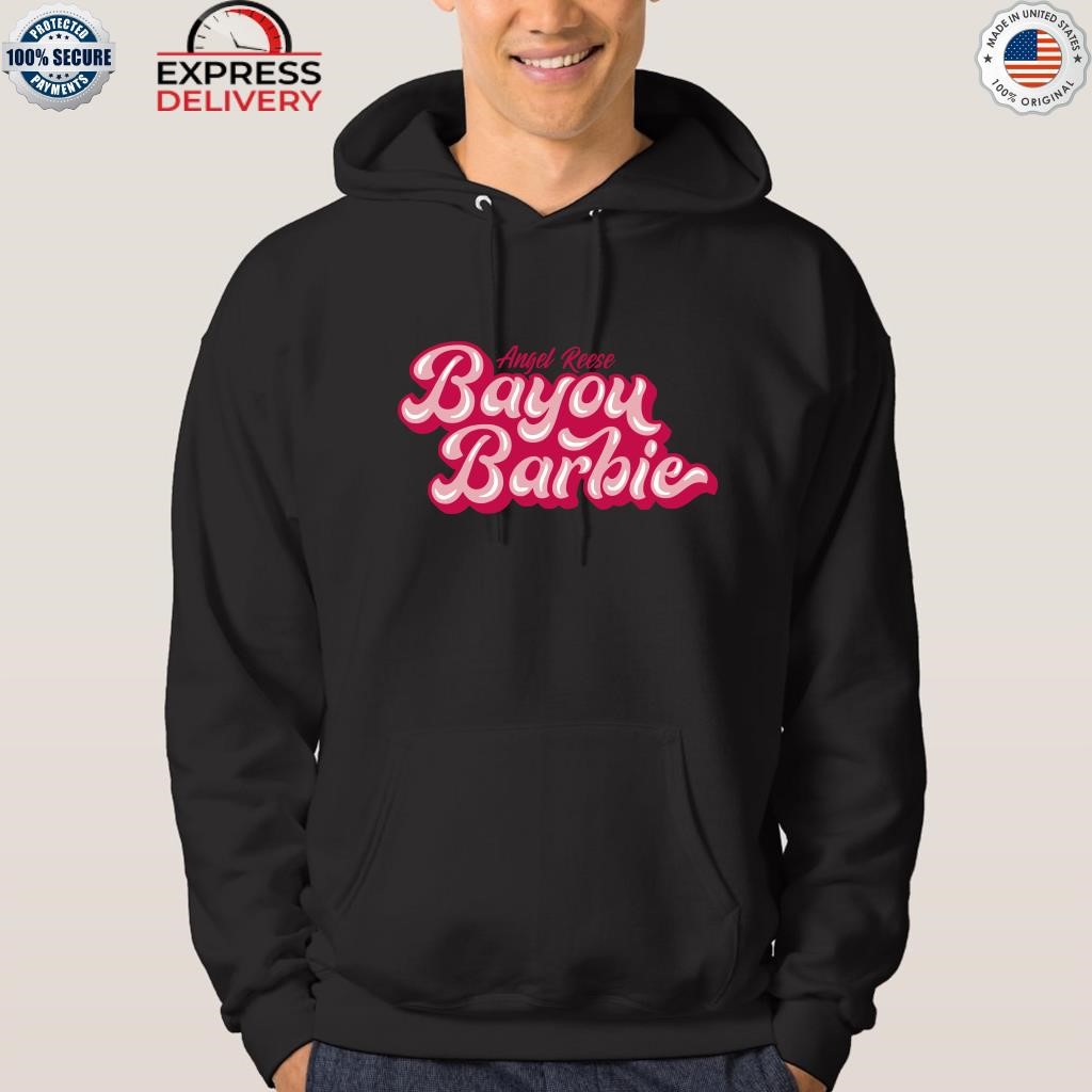 Official angel reese bayou barbie theangelreese shirt, hoodie, sweater ...