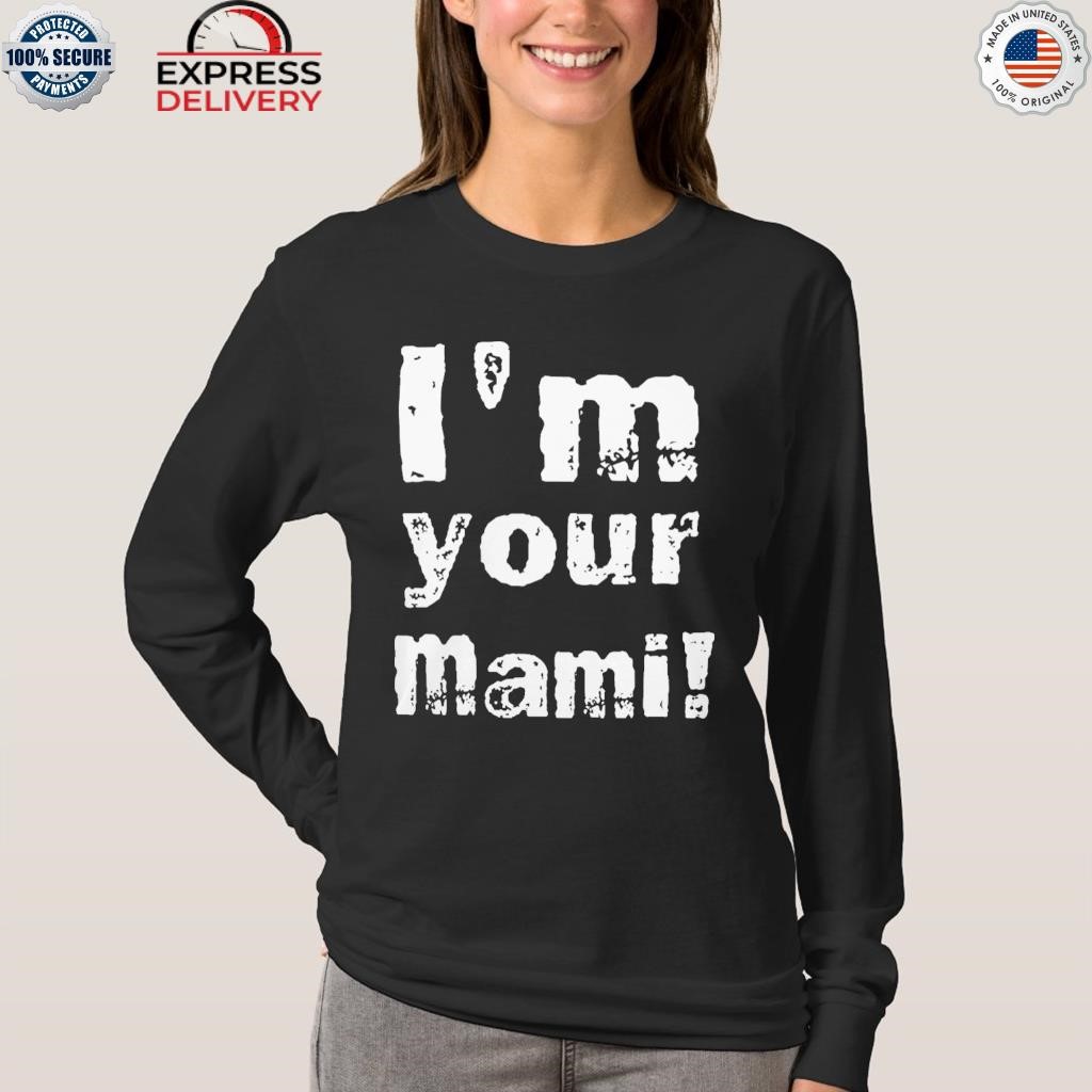 Rhea ripley I'm your mamI shirt, hoodie, sweater, long sleeve and tank top