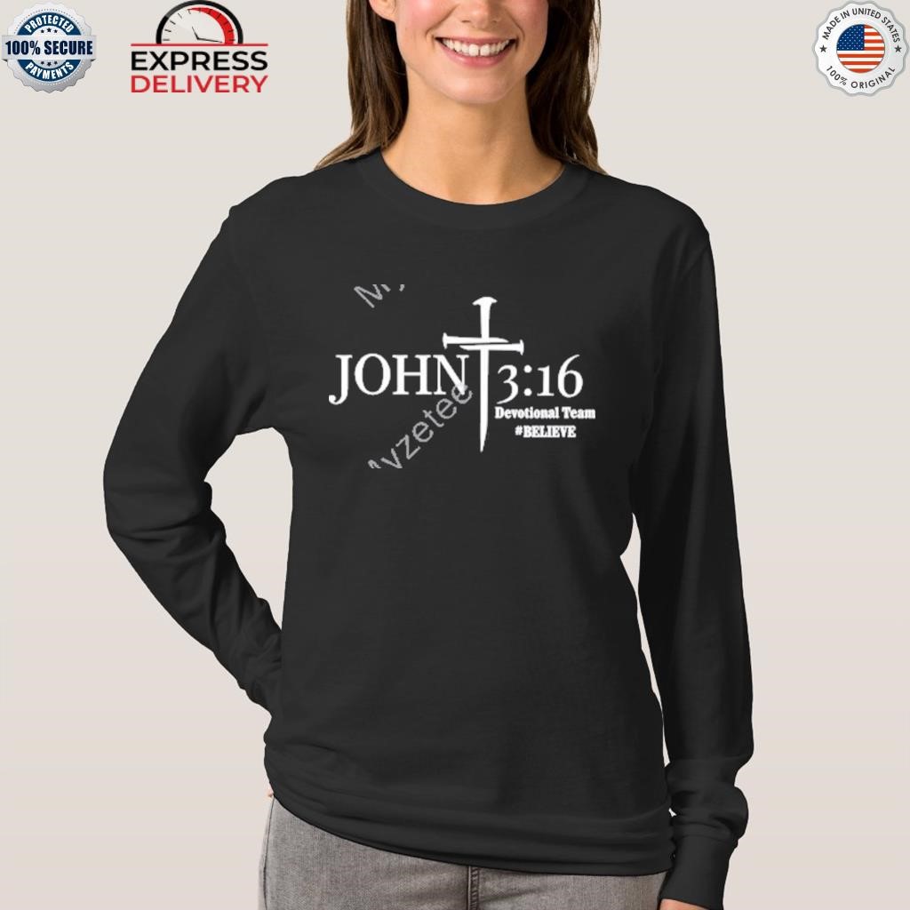 Official mel chancey john 3 16 devotional team T-shirt, hoodie, sweater, long sleeve and tank top