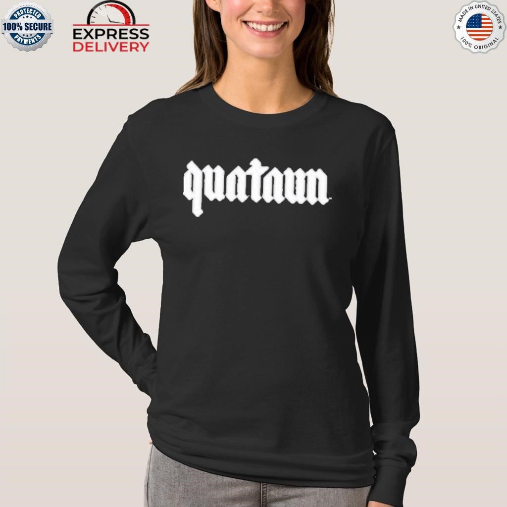 Quataun shirt, hoodie, sweater, long sleeve and tank top