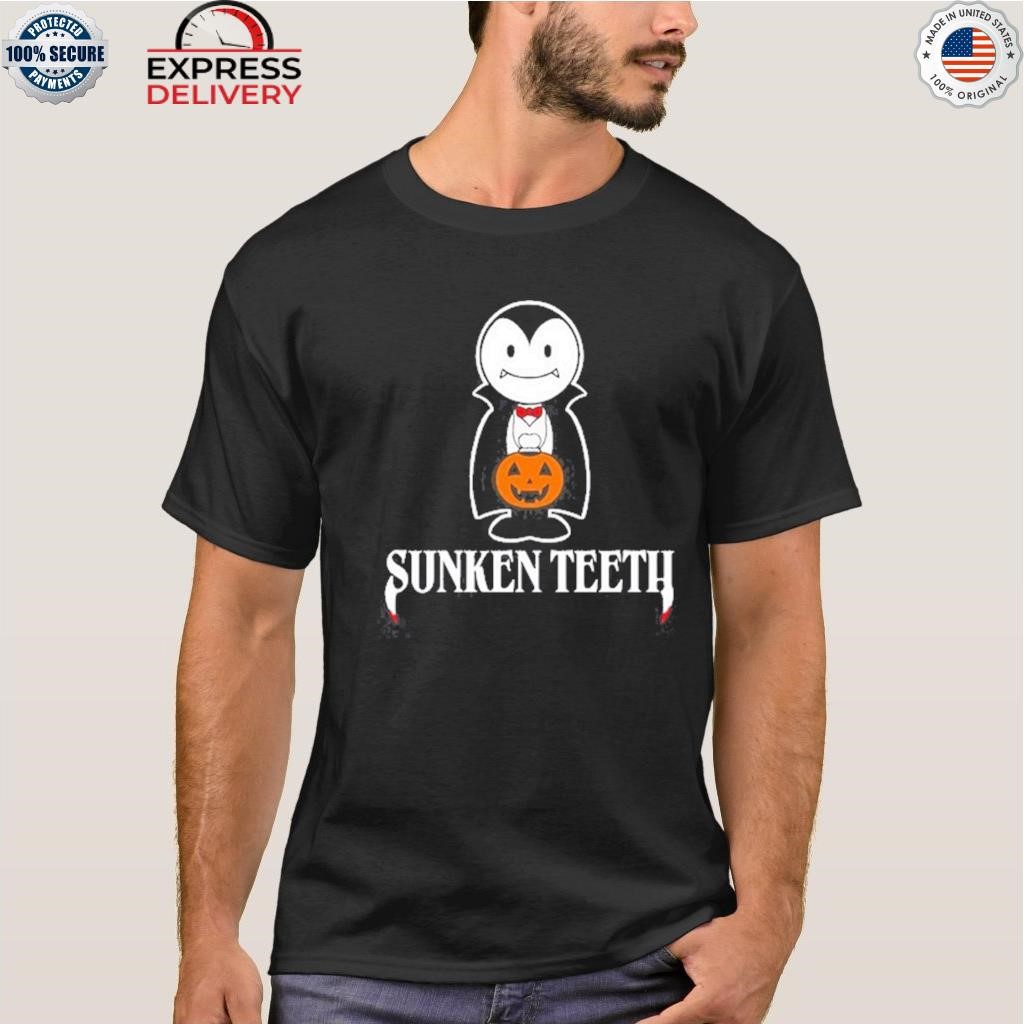 Sunken teeth vampy shirt, hoodie, sweater, long sleeve and tank top