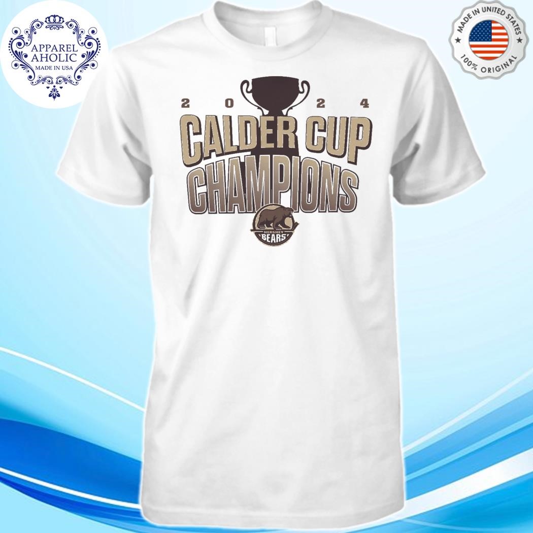 2024 calder cup champions relaxed victory hershey bears shirt, hoodie ...