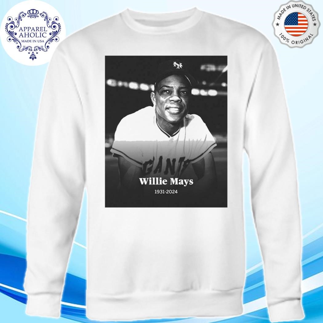 Rip 24 willie mays 1931 2024 shirt, hoodie, sweater, long sleeve and tank top